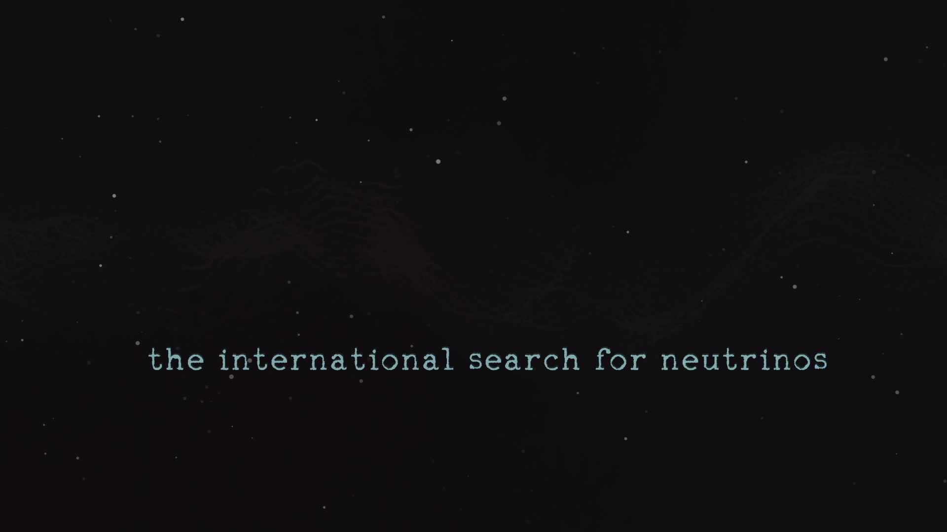 Ghost Particle, 2021 (Documentary on neutrinos) · CDS Videos · CERN